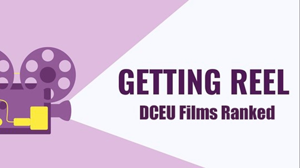 Getting Reel | DC Extended Universe films ranked | king5.com