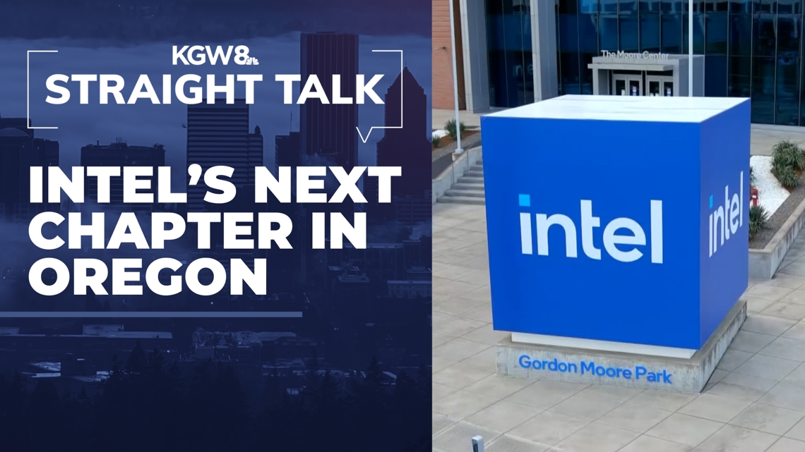 Intel's next chapter in Oregon: What it means for jobs, investment and ...