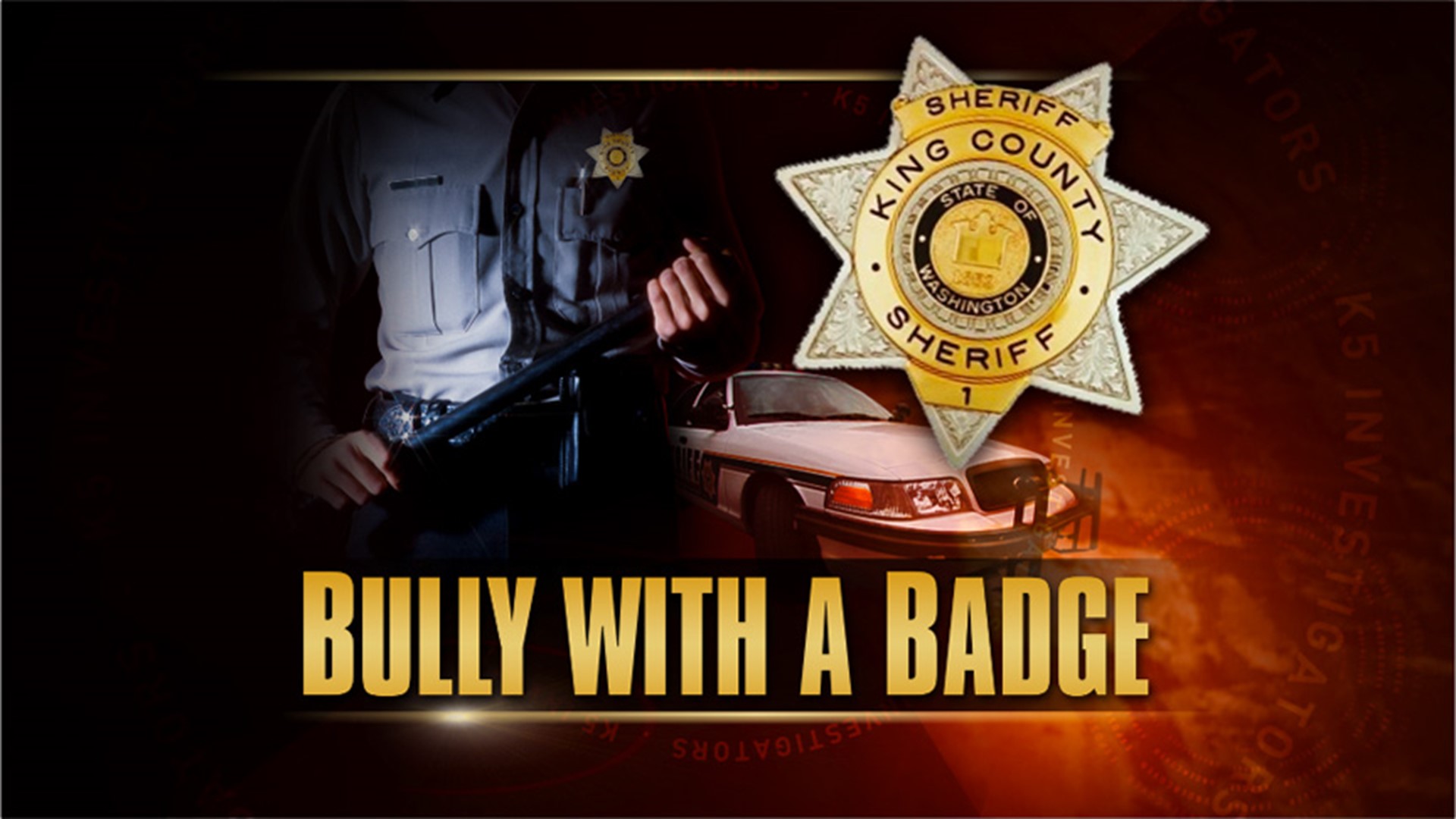 Bully with a Badge | king5.com