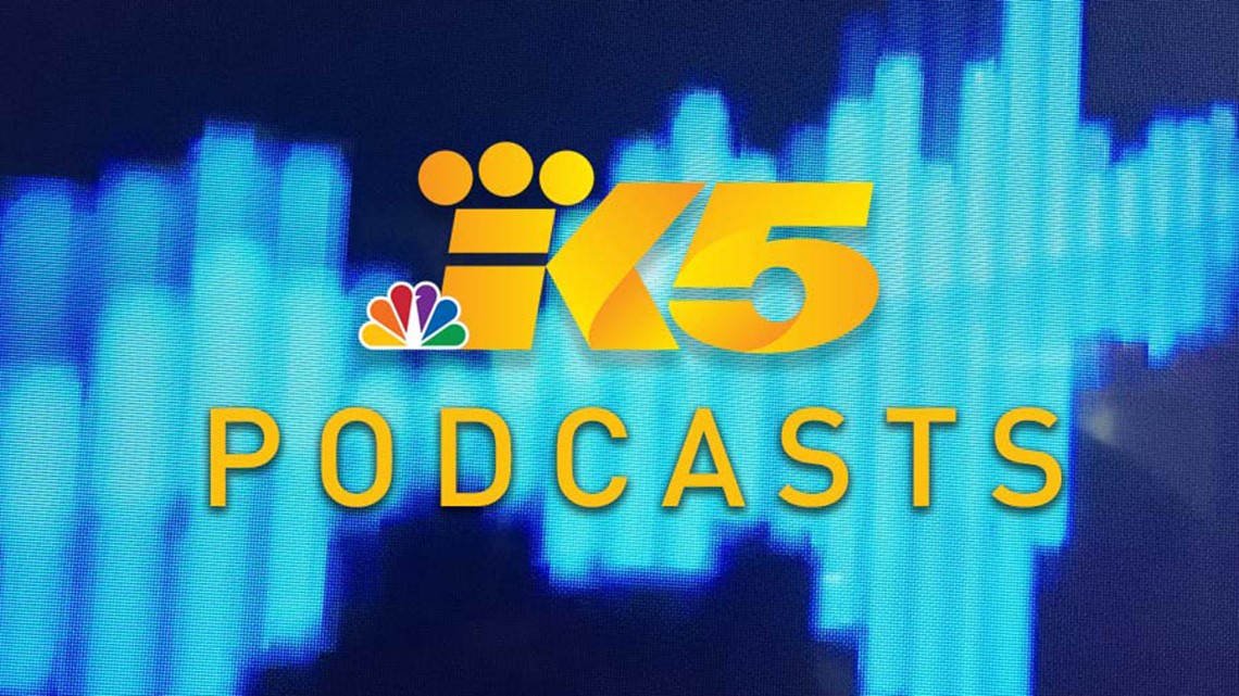 KING 5 Podcasts: Listen to a new take on local news | king5.com