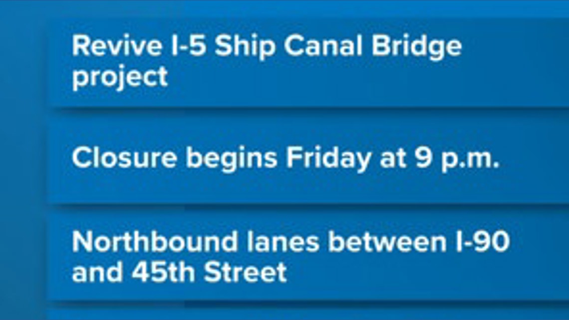 Northbound I-5 through Seattle to close all weekend | king5.com