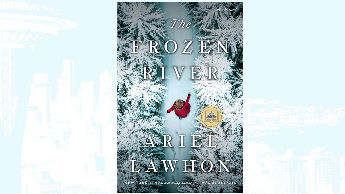 Kelly's Book Club: 'The Frozen River' by Ariel Lawhon - New Day NW ...
