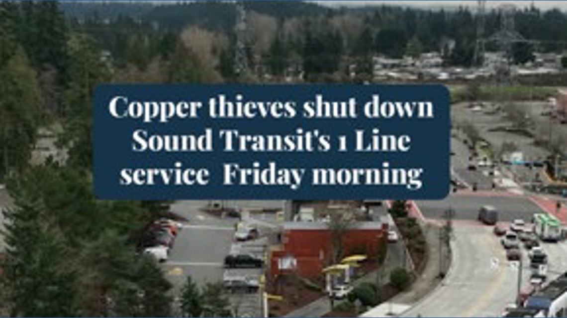 Copper theft forced Sound Transit to shut down its 1 Line service ...