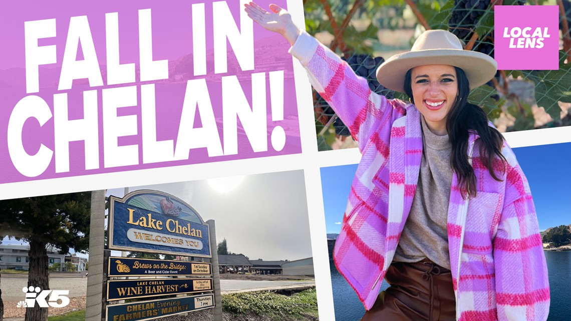 What to do in Lake Chelan during fall! | Local Lens Seattle | king5.com