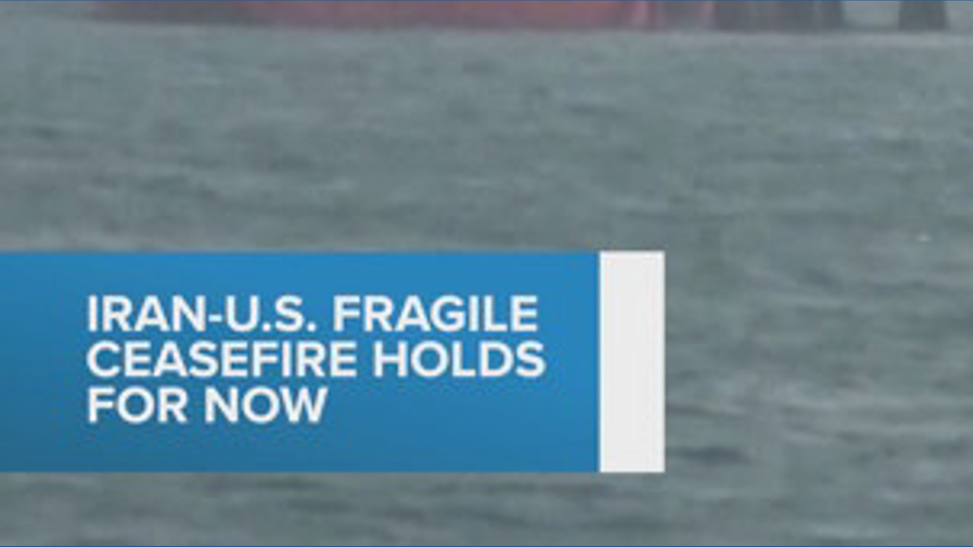 Fragile ceasefire with Iran still in place | king5.com