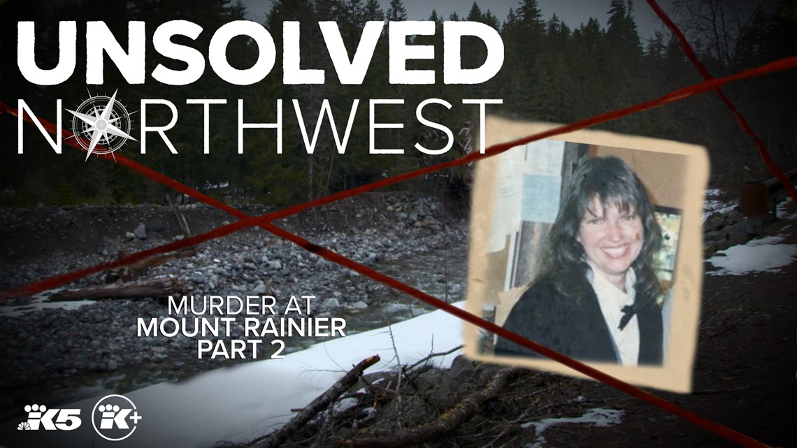 Unsolved Northwest: Murder at Mount Rainier pt. 2 | king5.com