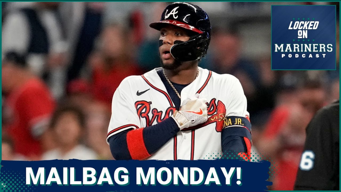 Mailbag Monday! Seattle Mariners getting Ronald Acuña Jr., new uniforms ...