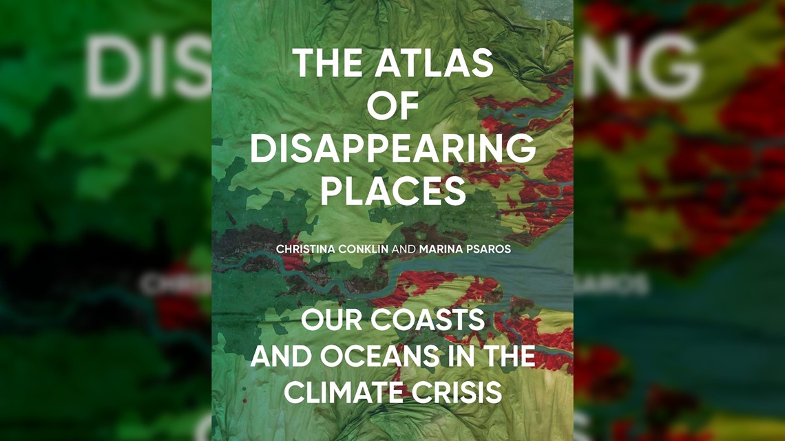 'The Atlas of Disappearing Places' shows the effects of our changing ...