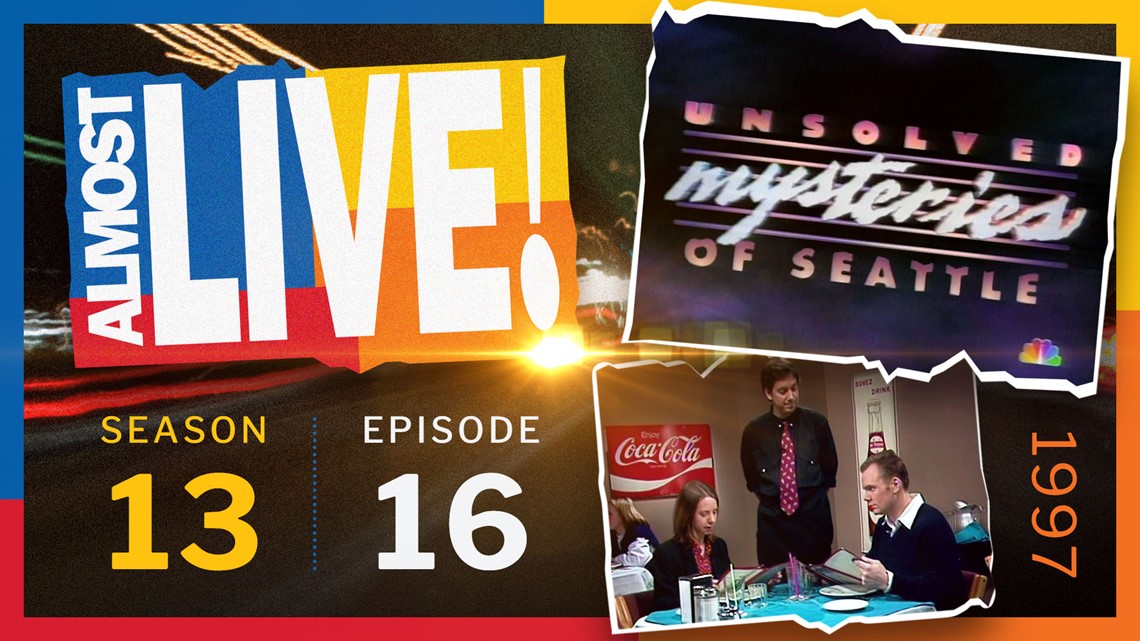Almost Live S13E16 Full Episode: Unsolved Mysteries of Seattle | king5.com