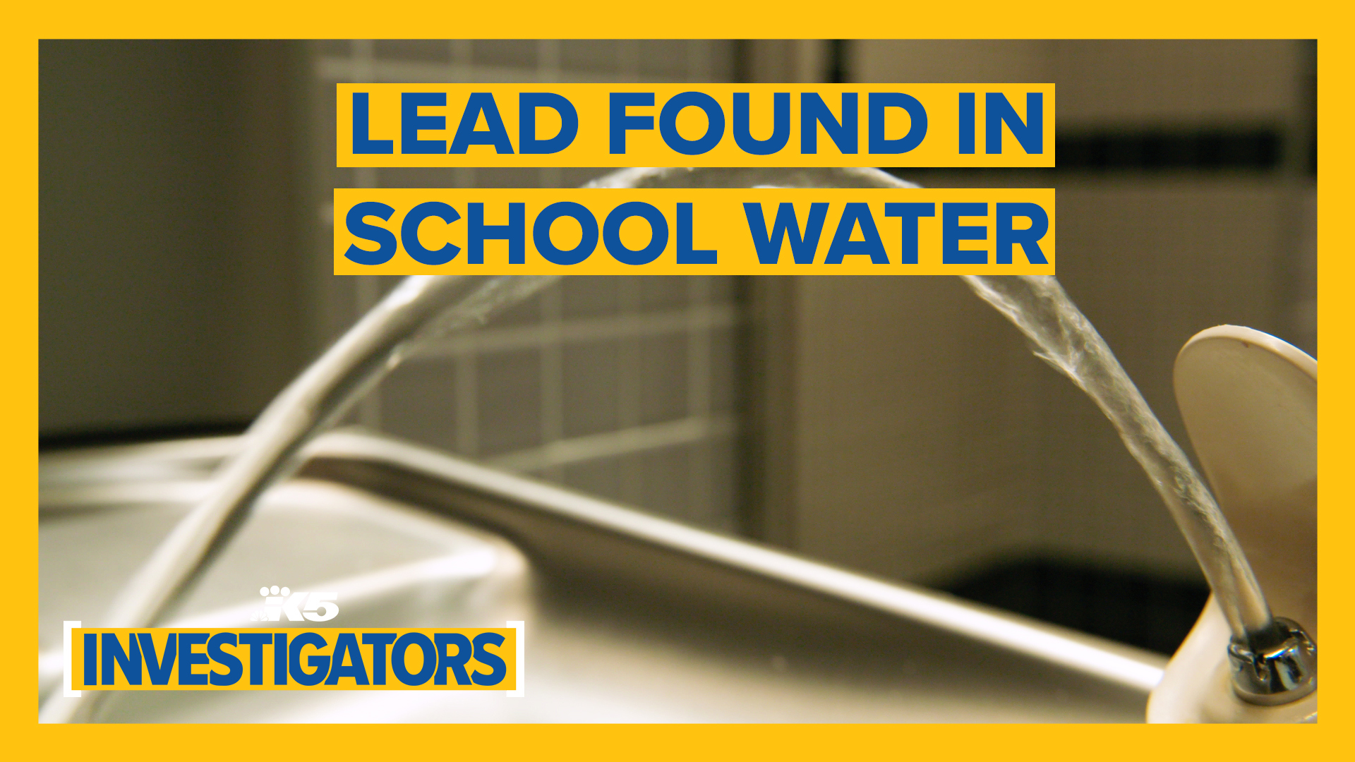 Washington schools' water poses health risks from lead investigation ...