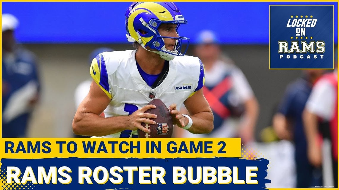 Rams on 53-Man Roster Bubble, Will Stetson Bennet Keep Job, Bruss ...