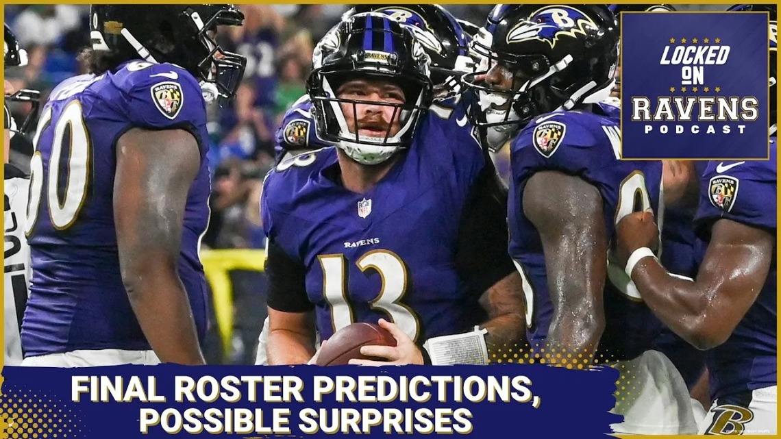 Final Baltimore Ravens 2024 roster predictions, possible surprises ...