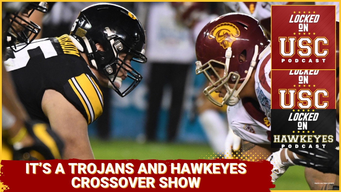 USC vs Iowa:It's A Locked On Crossover Showdown | king5.com